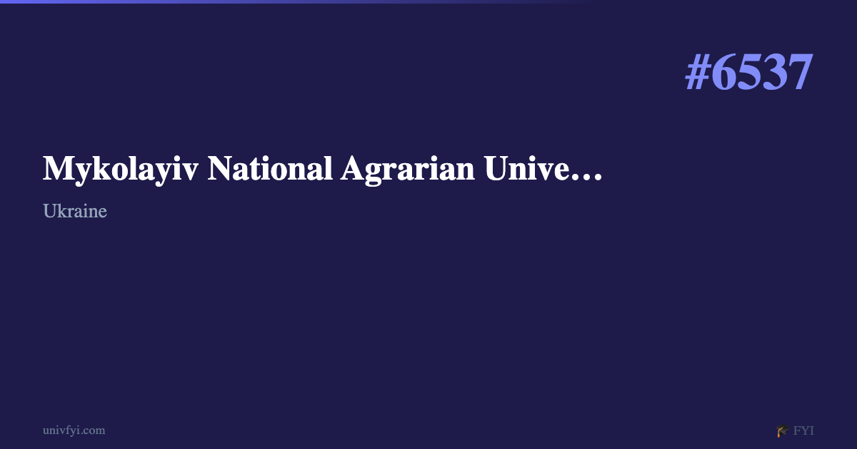 Mykolayiv National Agrarian University — University Profile — UnivFYI