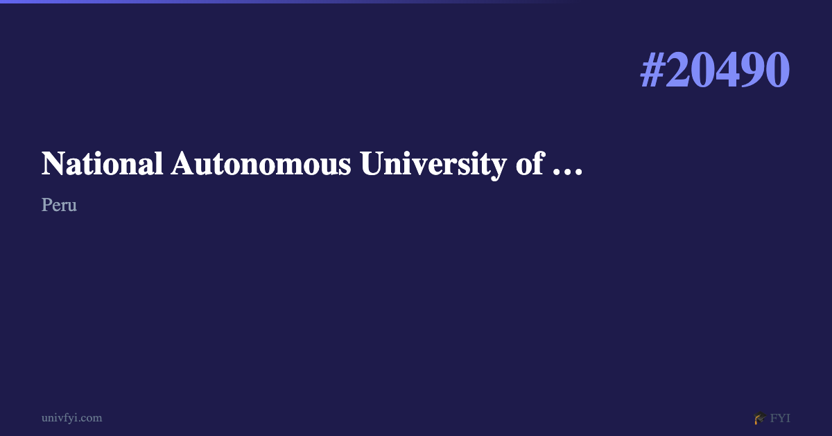 National Autonomous University of Alto Amazonas — University Profile ...